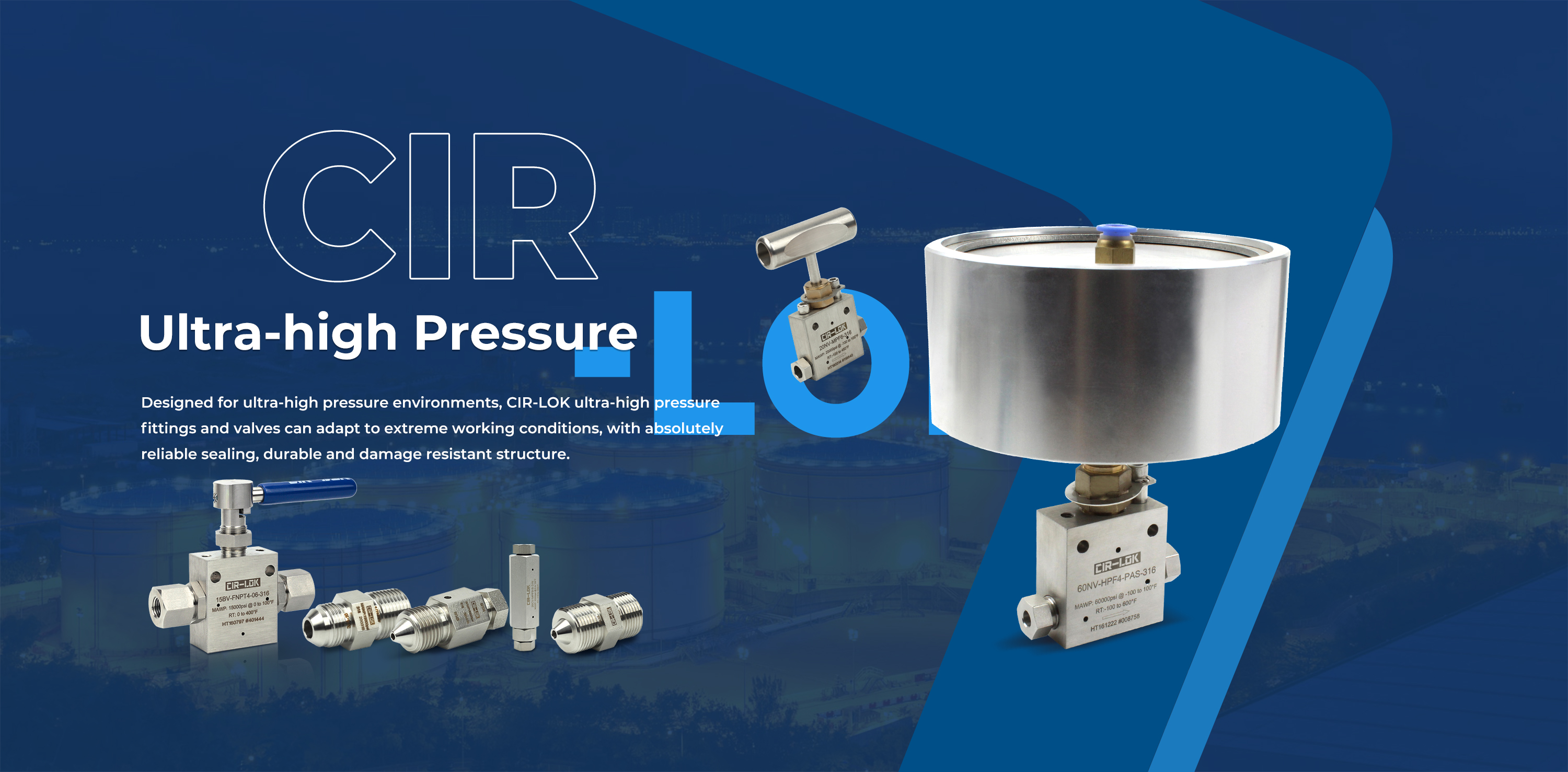 Instrument Valves, Fittings, Fluid System Integration - CIR-LOK